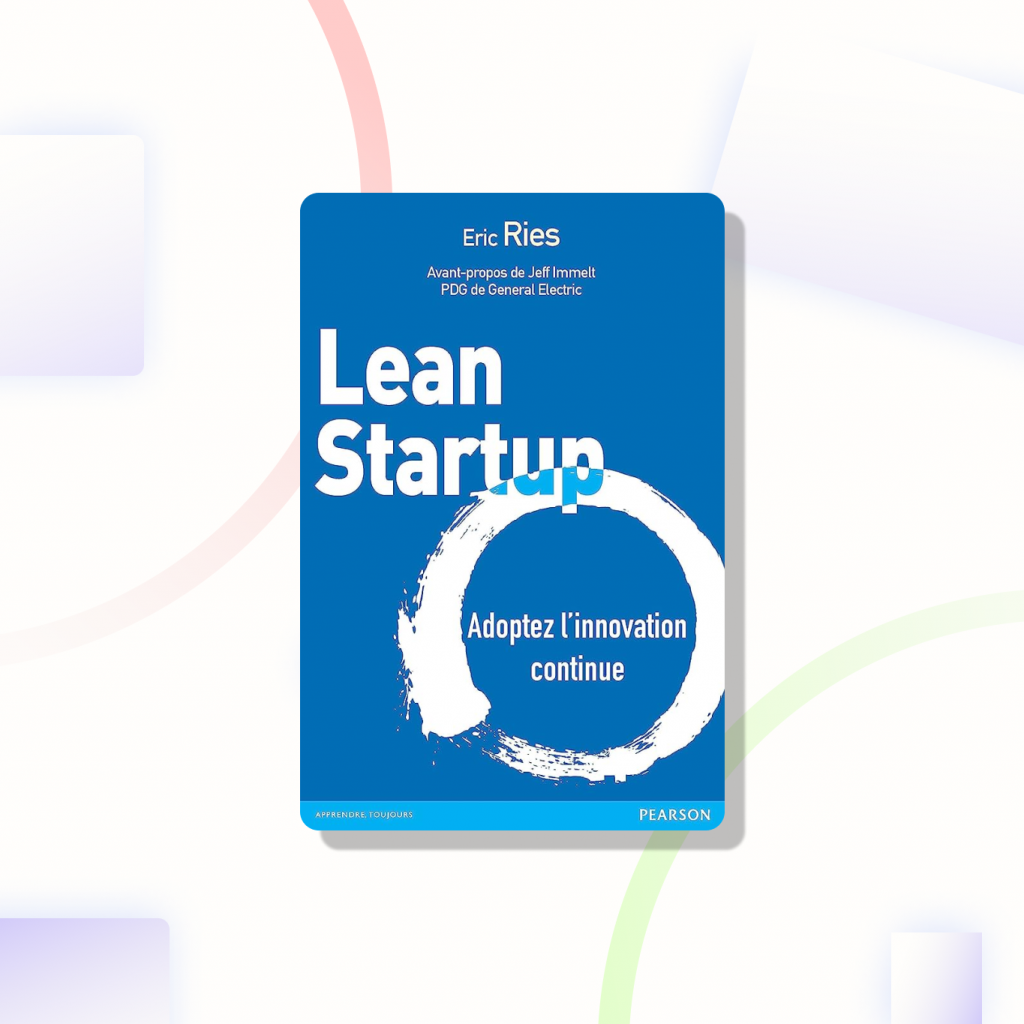 The Lean Startup by Eric Ries | Book Summary | Fundamentals of Product - HelloPM